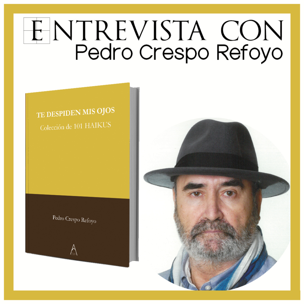 Entrevista con Pedro Crespo Refoyo, autor de Te despiden mis ojos ...