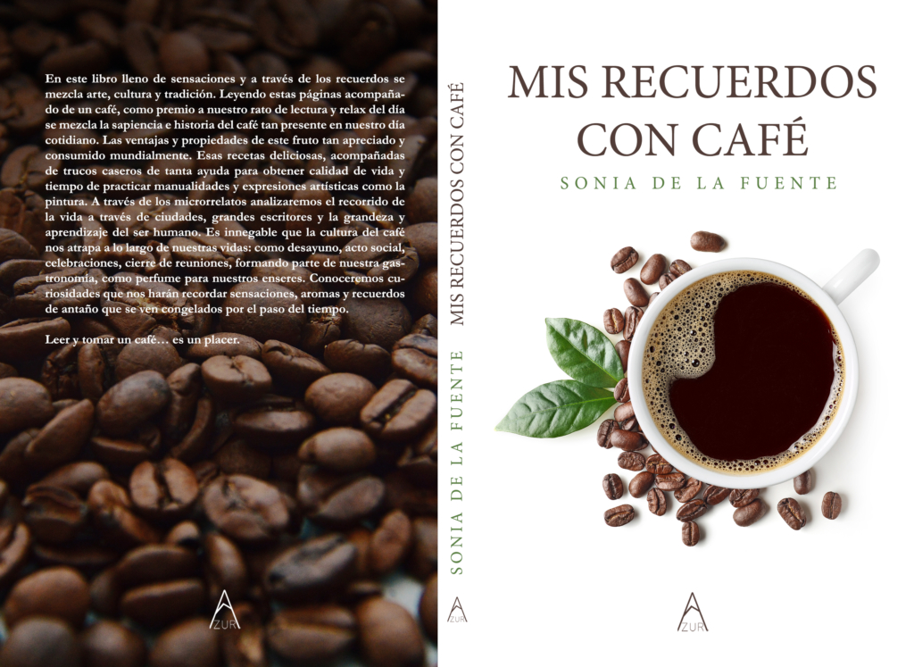 Entrevista a Sonia de la Fuente, autor de “Mis recueros con café ...